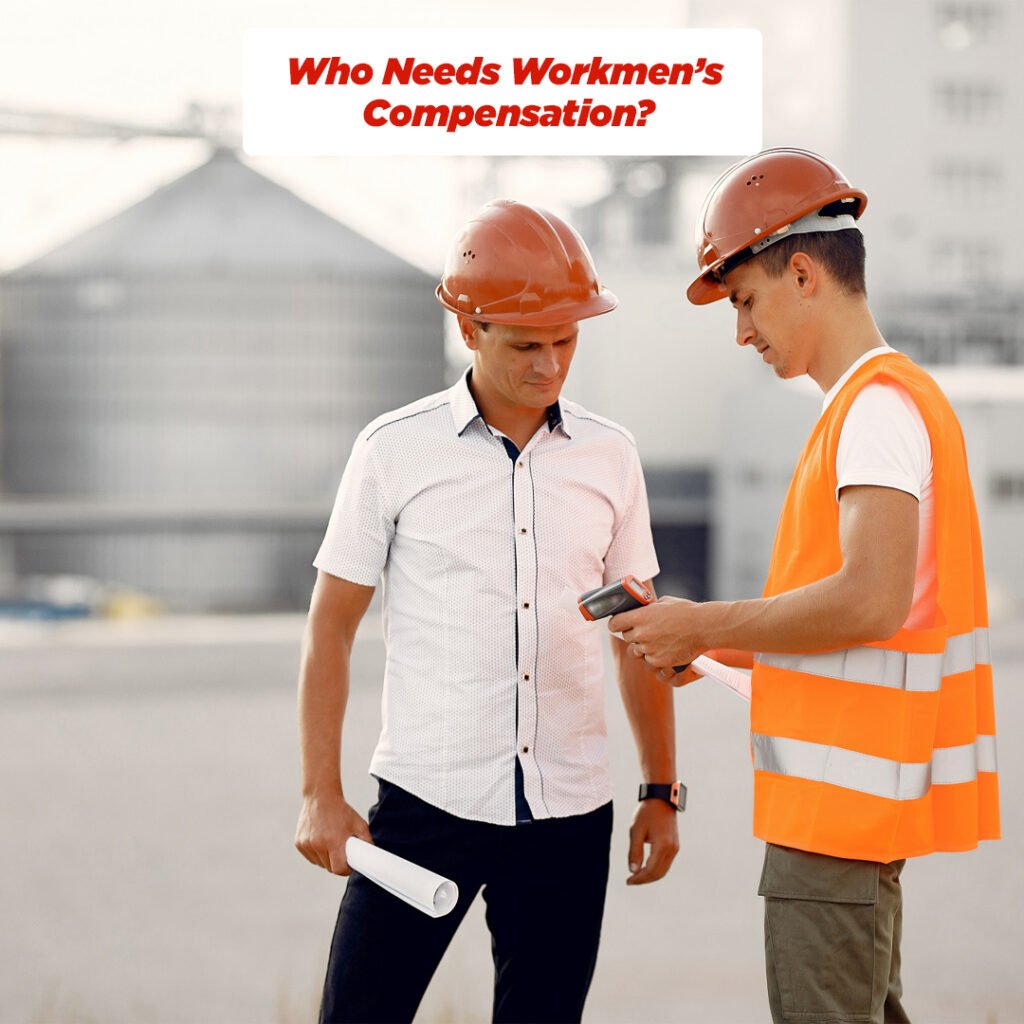 Everything You Need To Know About Workmen Compensation Insurance