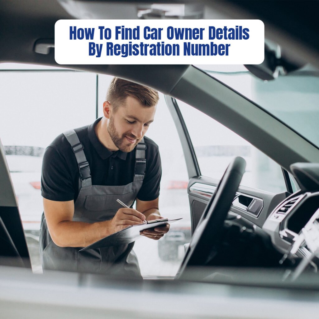 How To Find Car Owner Details By Registration Number - insura.ae