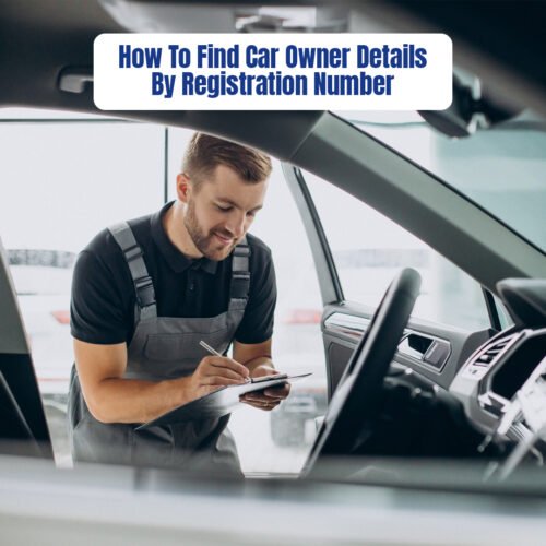 How To Find Car Owner Details By Registration Number - insura.ae